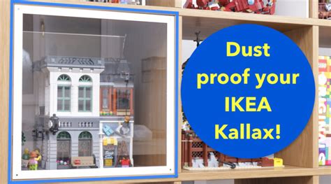 How To Dust Proof Your Lego Ikea Kallax Display Unit