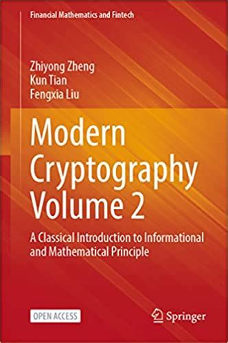 Modern Cryptography Volume A Classical Introduction To Informational
