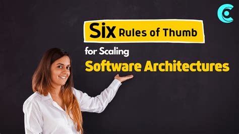 six rules of thumb for scaling software architectures coreview