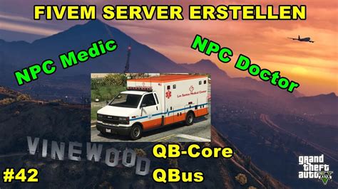 FiveM Server Erstellen QB Core NPC Doctor 42 YouTube