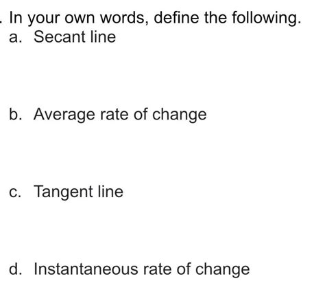 Answered In Your Own Words Define The Following A Secant Line B