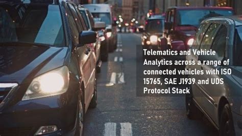 Connected Vehicles Telematics ISO 15765 SAE J1939 UDS Protocol