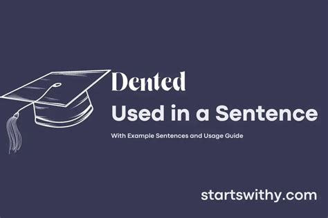 Dented In A Sentence Examples 21 Ways To Use Dented