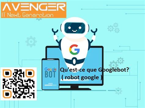 Qu Est Ce Que Googlebot Robot Google