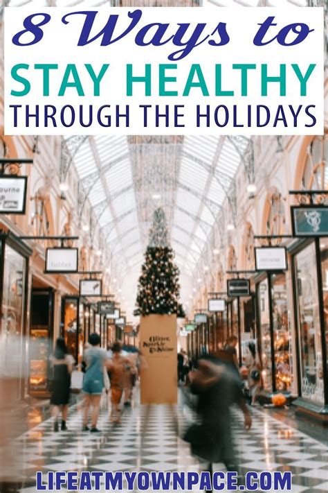 8 Ways To Stay Healthy During The Holidays Artofit
