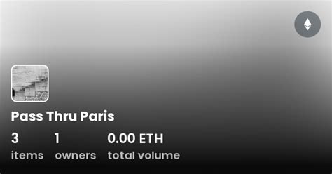 Pass Thru Paris Collection Opensea