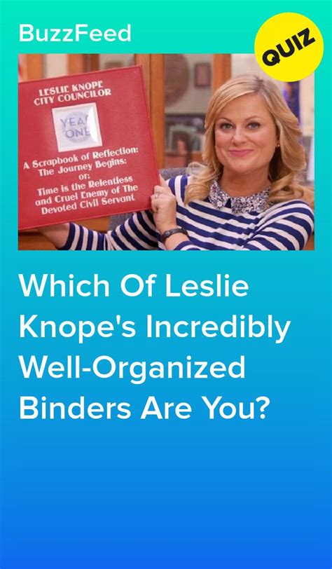 Which Of Leslie Knopes Incredibly Well Organized Binders Are You