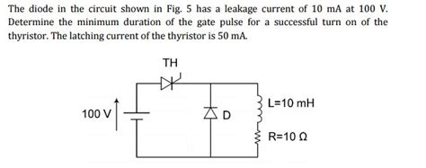 Solved The Diode In The Circuit Shown In Fig 5 Has A Chegg Com