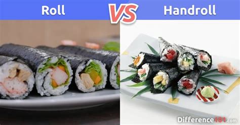Understanding The Difference Between Roll And Hand Roll Sushi