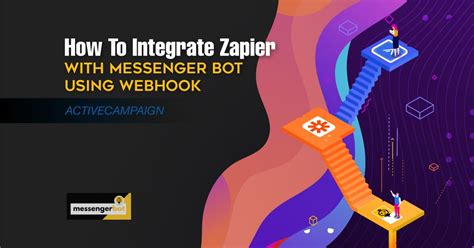 How To Integrate Zapier With Messenger Bot Using Webhook Activecampaign