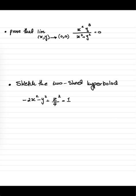 Solved Prove That Lim X Y → 0 0 X2 Y2x2y3 0 Skekdi The