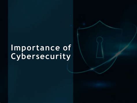 Importance Of Cybersecurity Cyber Security Ppt Pptx Internet Computing
