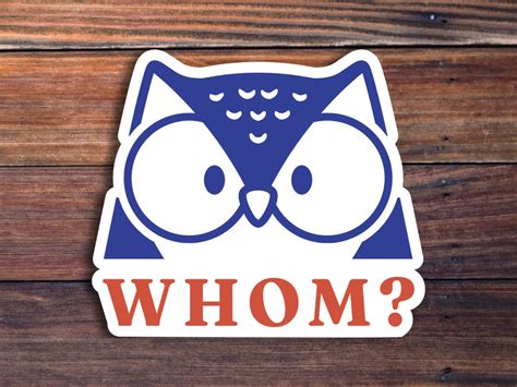 Whom Grammar Owl Sticker Funny Grammar Sticker English Teacher Sticker Punctuation Sticker