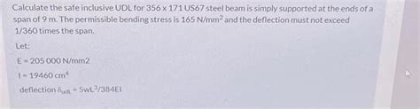 Solved Calculate The Safe Inclusive Udl For 356×171 Us67