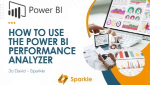 How To Use PowerBI Performance Analyzer Sparkle Consulting