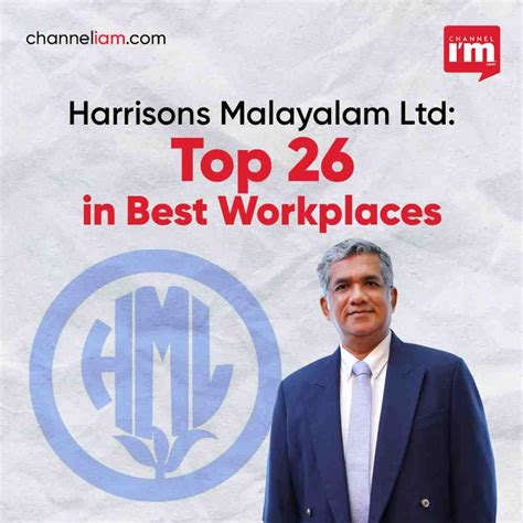 Harrisons Malayalam Limited Ranked 26th Best Workplace In India