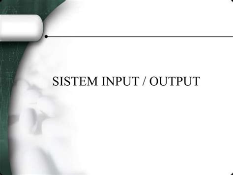 9a design sistem input output ppt