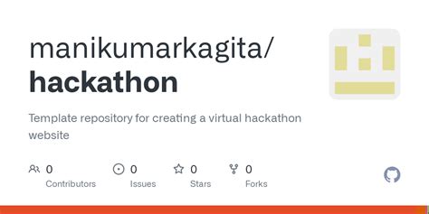 github manikumarkagita hackathon template repository for creating a