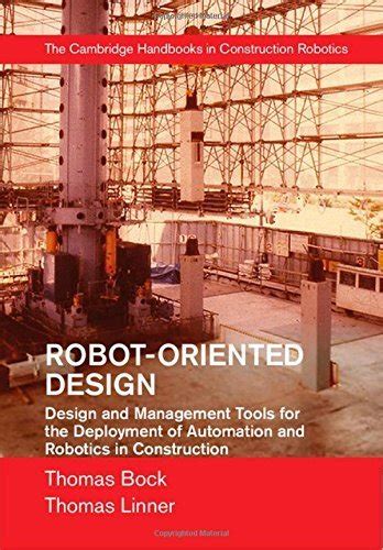 Robot Oriented Design Design And Management Tools For The Deployment Of Automation And Robotics