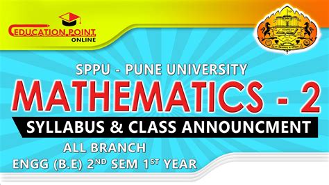 Mathematics 2 Sppu Pune University For Engg 2nd Sem 1st Year Syllabus And Class Announcement
