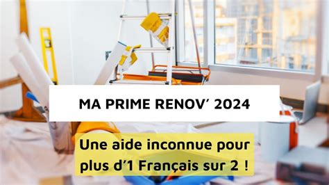 Maprimerénov 2024 Tout Ce Que Vous Devez Savoir Avant La Fin Du
