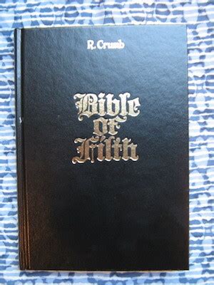 Bible Of Filth R Crumb Robert Crumb First Edition Bible Of Filth R Crumb Robert Crumb First Edition