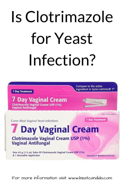 Does Clotrimazole Work What Are The Best Yeast Infection Treatments How To Use Clotrimazole