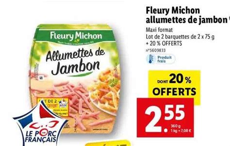 Promo Allumettes De Jambon Fleury Michon Chez Lidl Icatalogue Fr
