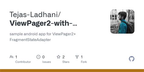 GitHub Tejas Ladhani ViewPager2 With FragmentStateAdapter Sample