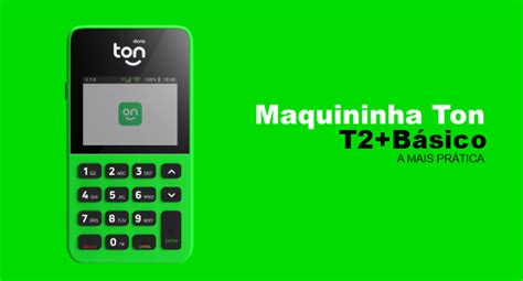 Maquininha Ton