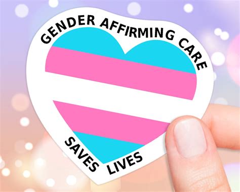 Gender Affirming Care Saves Lives Sticker Transgender Community Support