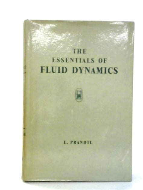 Essentials Of Fluid Dynamics With Applications To Hydraulics
