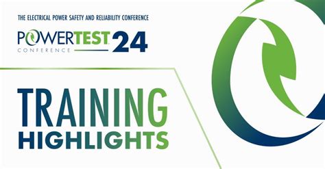 Powertest24 The Premier Electrical Safety And Reliability Conference Choose From Over 50