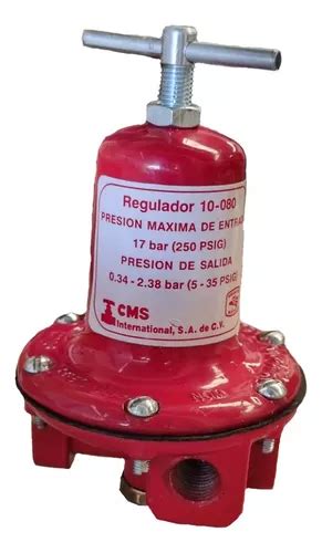 Regulador Cms 080 De 1 4 PuLG Alta Presión 3 35 Psi Envío gratis