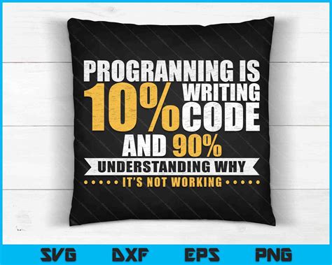 Programming Quote T Programmer Software Developer Svg Files