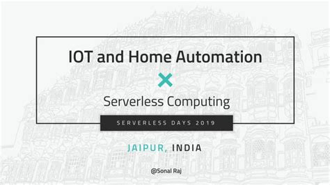 Iot And Home Automation With Serverless Computing Serverless Days