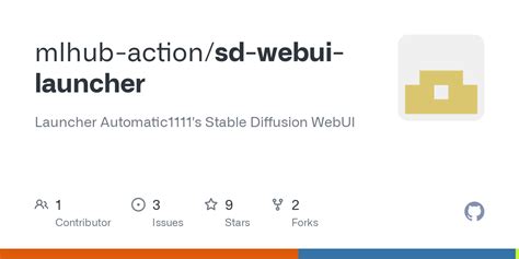 Github Mlhub Action Sd Webui Launcher Launcher Automatic S Stable Diffusion Webui