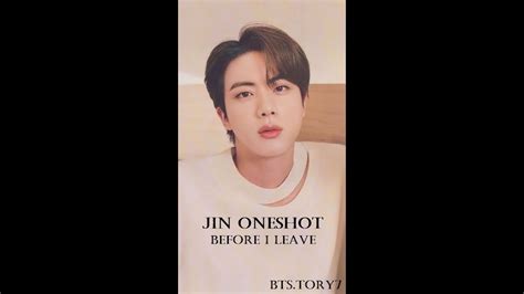 Jin Oneshot Before I Leave Youtube