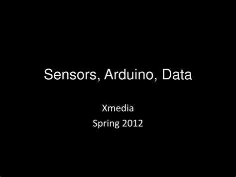 Ppt Sensors Arduino Data Powerpoint Presentation Free Download Id2794890