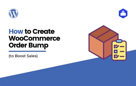 How To Create Woocommerce Order Bump To Boost Sales