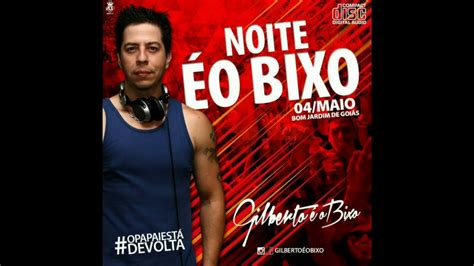 Dj Gilberto é o bixo - Noite é o bixo (Bom Jardim de Goiás-Go) - YouTube