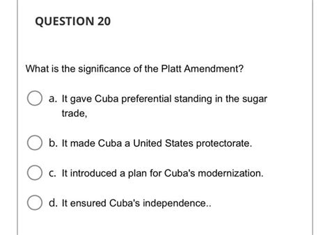 What Is The Significance Of The Platt Amendment A