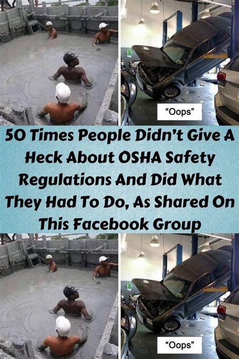 50 Times People Didnt Give A Heck About Osha Safety Regulations And