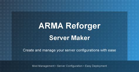 Arma Reforger Server Maker