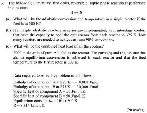 SOLVED The Following Elementary First Order Reversible Liquid Phase