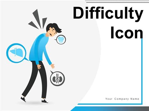 Difficulty Icon Problems Business Process Ppt Powerpoint Presentation Complete Deck