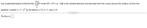 solved use a parameterization to find the flux ssf n do of f