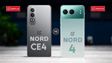 Oneplus Nord Ce4 Vs Oneplus Nord 4 Youtube