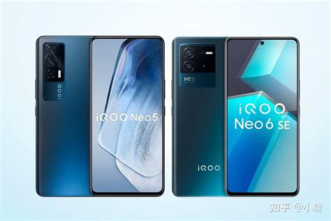 Iqoo Neo6 Se和iqoo Neo5 Se怎么选？详细配置对比分析 知乎