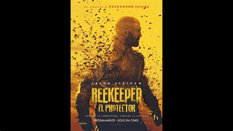 Beekeeper El Protector Youtube
